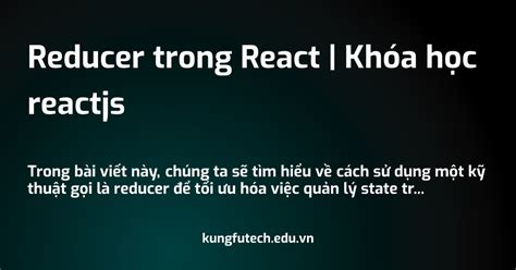 Reducer Trong React Khóa Học Reactjs