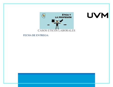 Actividad 9 Etica Apuntes 1 Casos Eticos Laborales Fecha De Entrega Actividad 9 Casos