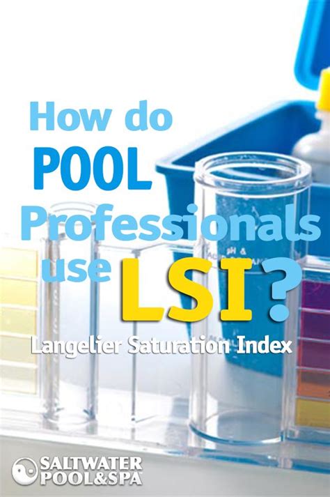 Maintain A Balanced Pool Chemistry With The Lsi Formula