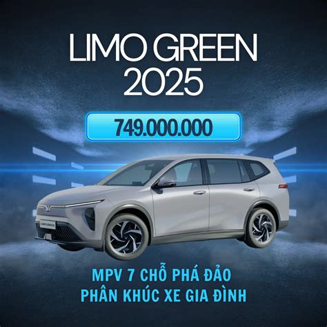 Limo Green Bảng Giá Xe Chương Trình Khuyến Mãi And Thông Số Xe