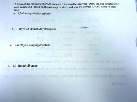 Solved Each Of The Following Jupac Names Is Intentionally Incorrect Draw The Line Structurc For