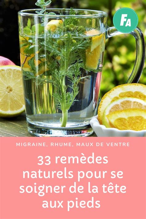 Migraine Rhume Troubles Digestifs 33 Remèdes Naturels Pour Soigner Presque Tout Remèdes
