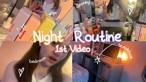 My Night Routine Nearly Every Night First Video Youtube