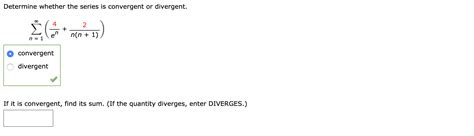 Solved Determine Whether The Series Is Convergent Or