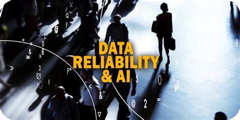 enterprises must ensure data reliability as ai takes over