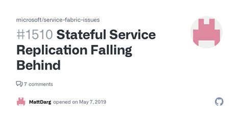 Stateful Service Replication Falling Behind · Issue 1510 · Microsoft