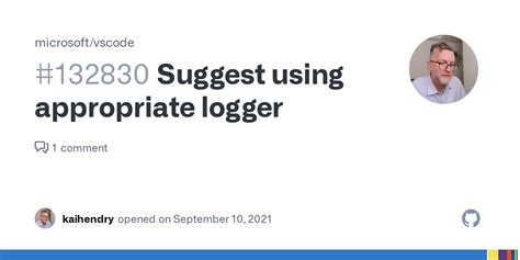 Suggest Using Appropriate Logger · Issue 132830 · Microsoftvscode
