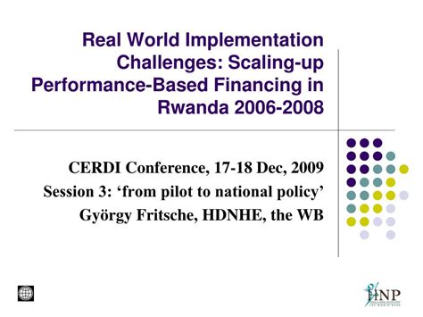 Ppt Real World Implementation Challenges Scaling Up Performance Based Financing In Rwanda