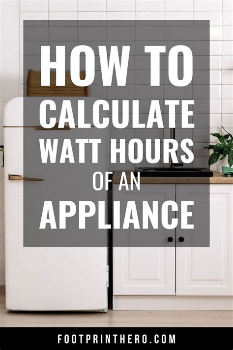 Watts To Watt Hours W To Wh Conversion Calculator Footprint Hero