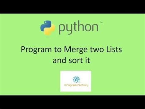 Python Program To Merge Two Lists And Sort It