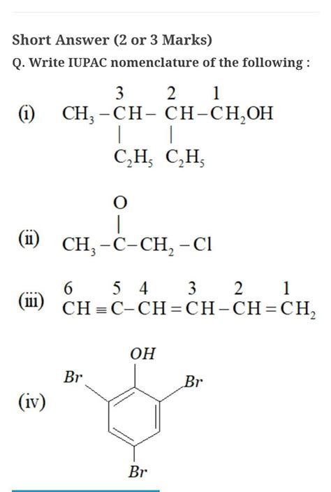 Short Answer Or Marks Q Write IUPAC Nomenclature Of The Following