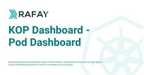 KOP Dashboard Pod Dashboard Rafay Product Documentation
