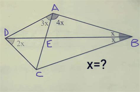 Geometry Given A Quadrilateral Abcd Angle Dac 3x Angle Cab 4x Angle Bdc 2x Find