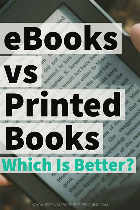 EBooks Vs Printed Books Which Is Better Keeping Up With The Penguins