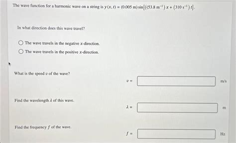 Solved The Wave Function For A Harmonic Wave On A String Is Chegg Com