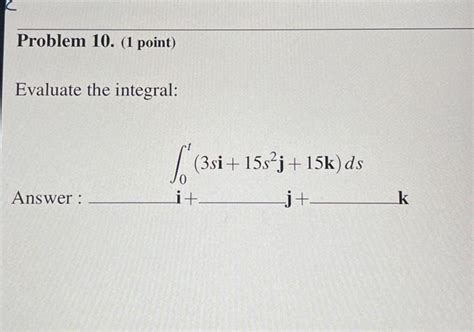 Solved Evaluate The Integral Chegg
