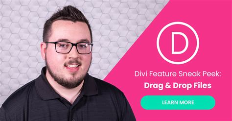 divi feature sneak peek drag and drop files