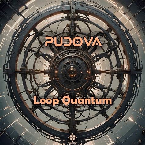 Pudova Loop Quantum [pudova Records] Music And Downloads On Beatport