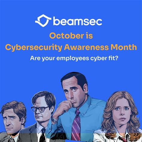 Boost Your Cybersecurity Readiness With Cybersecurity Awareness Month Beamsec Posted On The