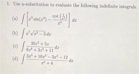 Solved 1 Use U Substitution To Evaluate The Following