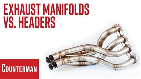 Exhaust Manifolds Vs Headers Youtube