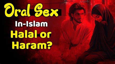 Oral Sex Islam Mein Halal Hai Ya Haram Baseerat 360 Youtube