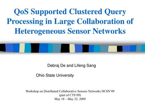 Ppt Qos Supported Clustered Query Processing In Large Collaboration
