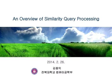Ppt An Overview Of Similarity Query Processing Powerpoint