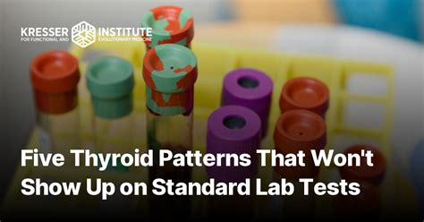 Five Thyroid Patterns That Wont Show Up On Standard Lab Tests