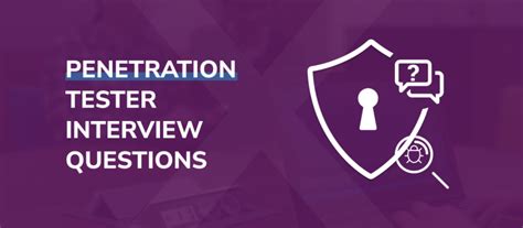 Top Penetration Tester Interview Questions