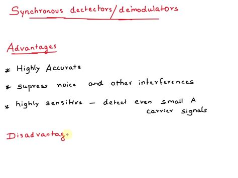 Solved 1 State The Relative Advantages And Disadvantages Of Synchronous Detectors Versus Other