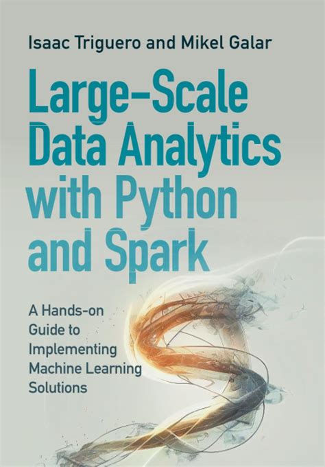 Large Scale Data Analytics With Python And Spark 9781009318259 Computer Science Books