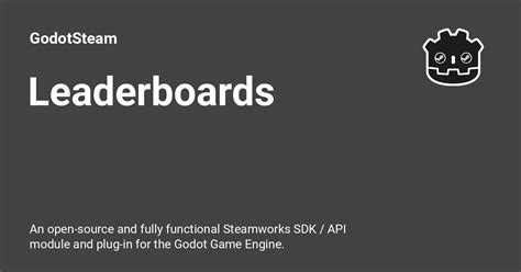 leaderboards godotsteam