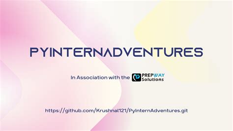 Github Krushnal121pyinternadventures 🐍 Pyinternadventures 🚀