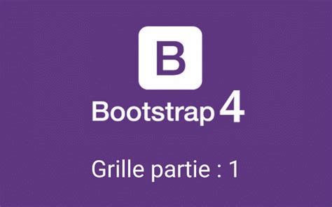 Bootstrap 4 Maitriser Le Système De Grille Part1 Booglit