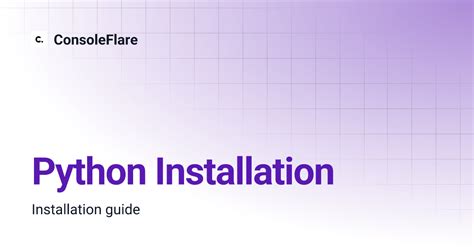 Python Installation Consoleflare