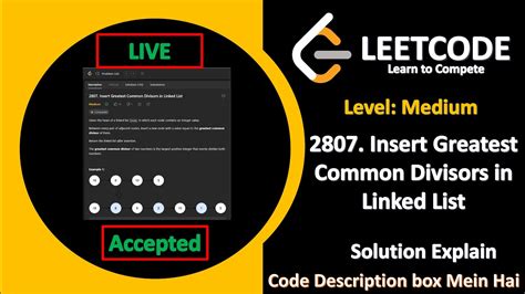 2807 Insert Greatest Common Divisors In Linked List Leetcode