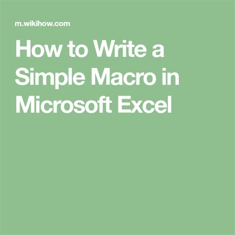 How To Write A Simple Macro In Microsoft Excel Microsoft Excel Excel Microsoft