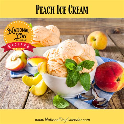 Peach Ice Cream National Day Calendar