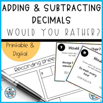 Fun Adding And Subtracting Decimals Activity Would You Rather Tpt