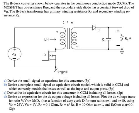 The Flyback Converter Shown Below Operates In The
