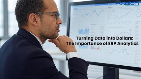 Turning Data Into Dollars The Importance Of Erp Analytics