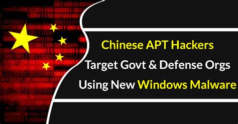 Chinese Apt Hackers Target Govt And Defense Orgs