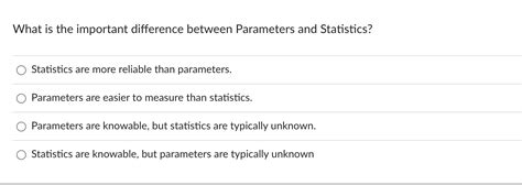 Solved What Is The Important Difference Between Parameters
