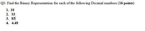 solved q3 find the binary representation for each of the