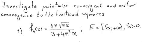 Solved Investigate Pointwise Convergent And Unitor