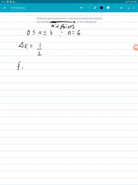 solved divide the interval into n subintervals and list the value of Δx