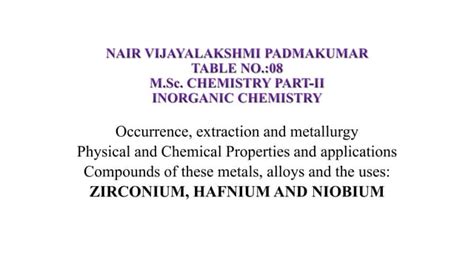 Zirconium Hafnium And Niobium Pptx