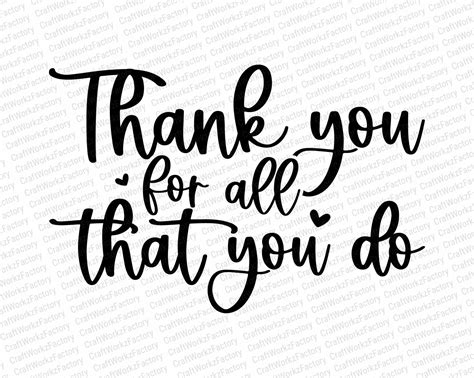 Thank You For All You Do Images 45 Short Thankful Quotes To Show Your
