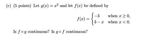 Solved C 5 Points Let G X X2 And Let F X Be Defined By Chegg Com